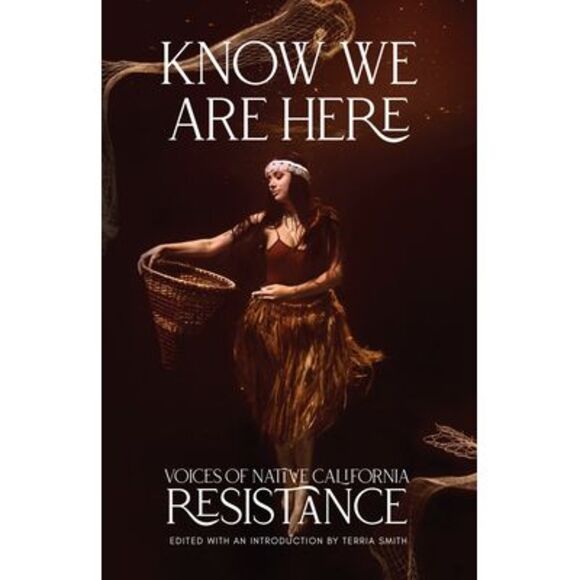 Terria Smith | Other | Know We Are Here Voices Of Native California ...